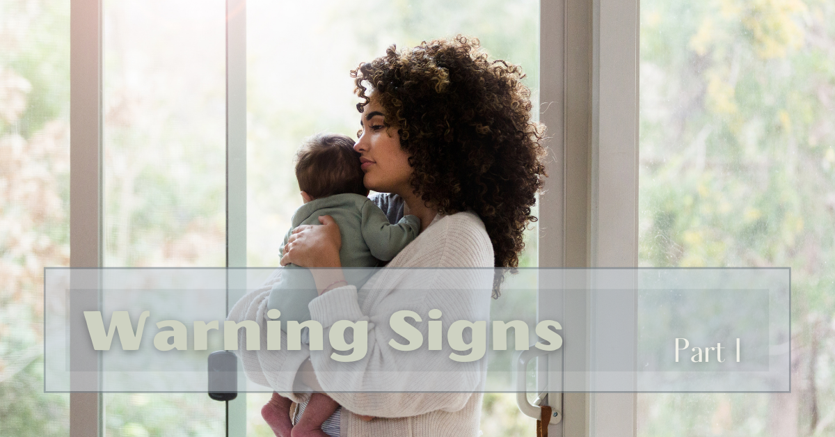 Warning Signs All Mothers Need to Know- Part I - Newsymom