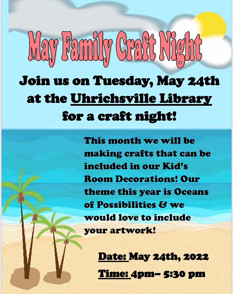 May Craft Night at Uhrichsville -Tuscarawas County - Newsymom