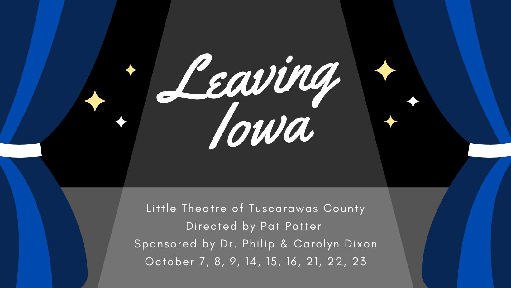 2022-2023 Season - Leaving Iowa The Little Theatre of Tuscarawas County ...